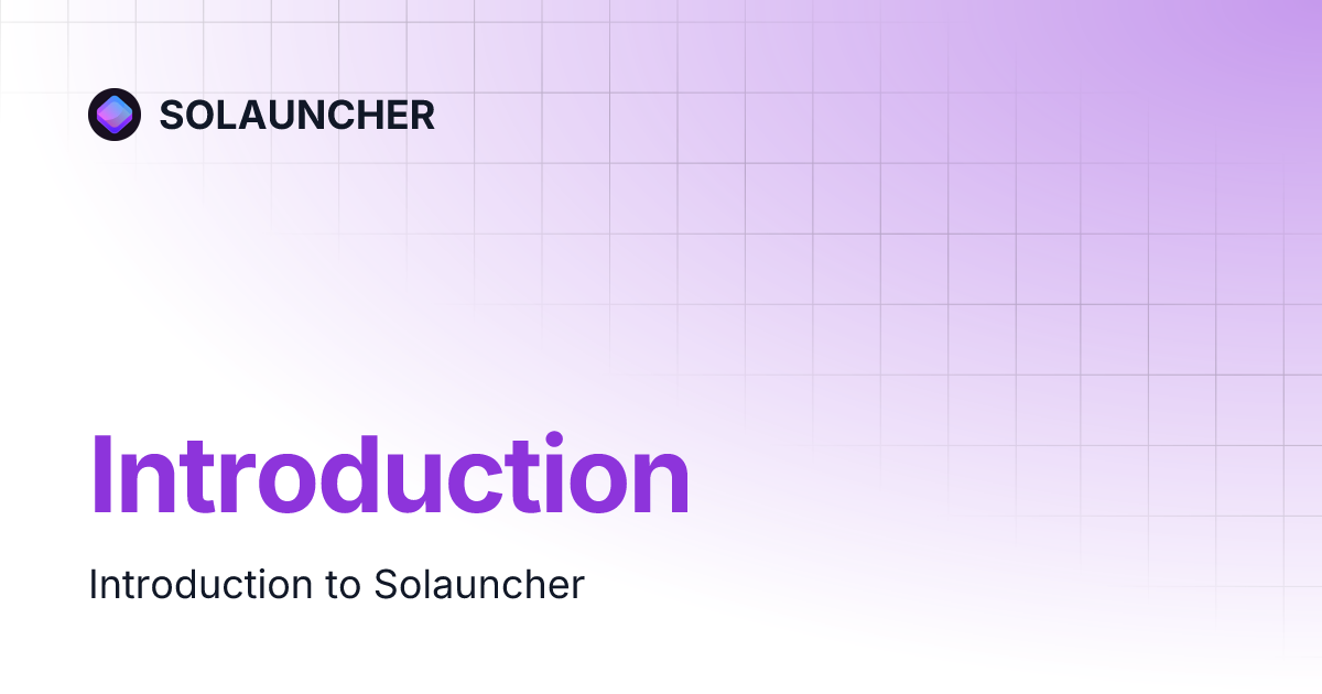 Introduction | SOLAUNCHER